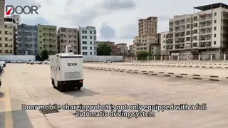 ? ? Door mobile charging robot: A one-stop solution for mobile charging of new energy vehicles.