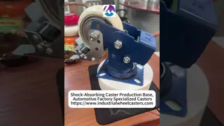 Shock-Absorbing Caster Production Base,
 Automotive Factory Specialized Casters