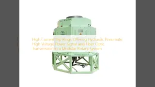 High Current Slip Ring for Rotary Drilling Rigs