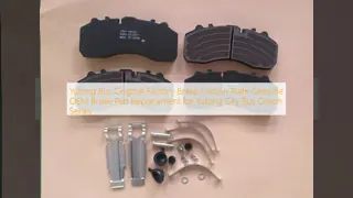 Yutong Bus OEM Brake Pads Reliable Stopping Power