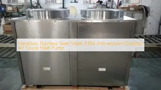 Meidibao Stainless Steel Heat Pump Anti Corrosion Solution