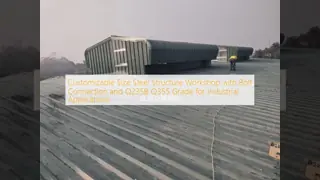 Custom Steel Structure Workshop Durable Industrial Building