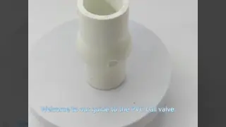 Universal PVC Plastic Ball Valve for Complete Water Pipeline Fittings