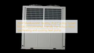 20HP Multifunction Heating and Cooling Heat Pump System