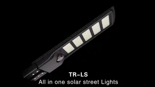 TR-LS All-in-One Solar Street Light Solves All Outdoor Lighting Problems Easily