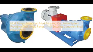 Efficient Drilling Mud Circulation System Performance