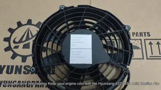 Hyunsang 637 6650 Axial Suction Fan for Excavator Cooling