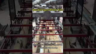 Industrial Double Deck Roller Kiln