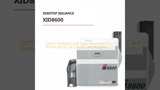 Identis XID8600 600dpi Secure Dual Sided ID Card Printer
