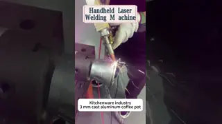 3mm Cast Aluminum Coffee Pots Are Precisely Welded with a Handheld Laser Welder