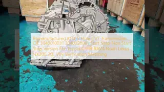 Toyota K114 CVT Transmission Fully Remanufactured 20 Year Quality