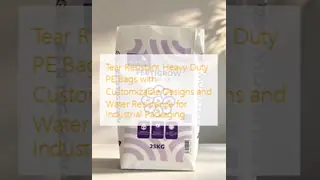 Heavy Duty PE Bags Tear Resistant Industrial Packaging