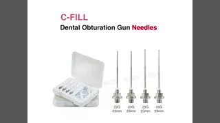 Watch: Dental Obturation GunNeedles Showcase