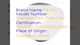 Premium ASTM A403 Stainless Steel Pipe Caps for Industry