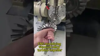 5-Axis CNC Expert - TC4 Titanium Turbine Impeller Custom Quote