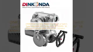 DINKONDA Intelligent Electric Actuator for Power Plants