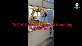 CNGBS robotic solution Material Handling