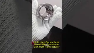 Multi‑step Optical Lens Barrel | 6061 Aluminum CNC OEM Manufacturer