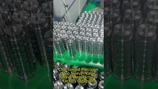 CNC Turned Precision Step Sleeve | Valve Sleeve Manufacturer Factory Get Quote