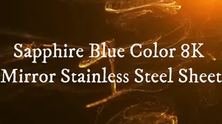 Blue 8K Mirror Stainless Steel Sheet, 1220×2440mm 4ft×8ft, Decorative Inox Plate