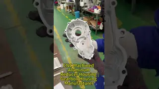 CNC Machined Aluminum Reducer Housing | Gearbox Housing Manufacturer