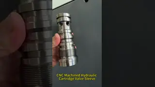 CNC Hydraulic Cartridge Valve Sleeve | Custom Machined Parts Manufacturer