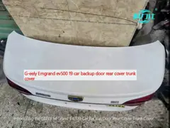 g-eely emgrand ev500 used trunk lid car backup door rear cover parts