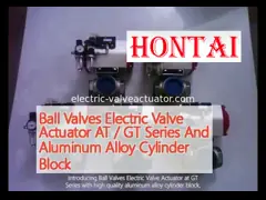 Ball Valves Electric Valve Actuator AT / GT Series And Aluminum Alloy Cylinder Block