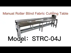Manual Fabric Roller Blinds and Cutting Table Machine for Sunscreen / Blackout / Zebra Roller Blind Fabric